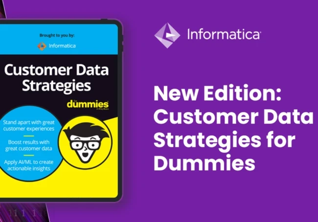 Informatica: Customer Data Strategies for Dummies | EM360Tech